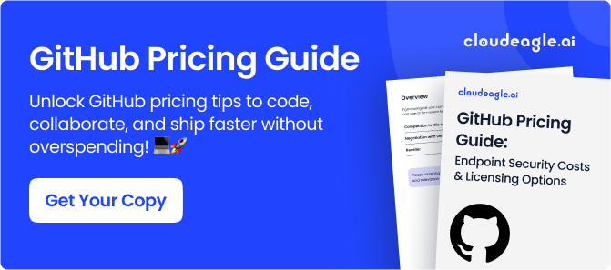 GitHub Pricing Guide: Endpoint Security Costs & Licensing Options | CloudEagle.ai